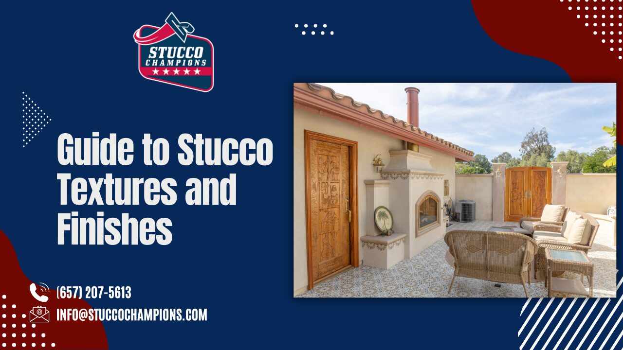 Guide to Stucco Textures and Finishes - Stucco Champions
