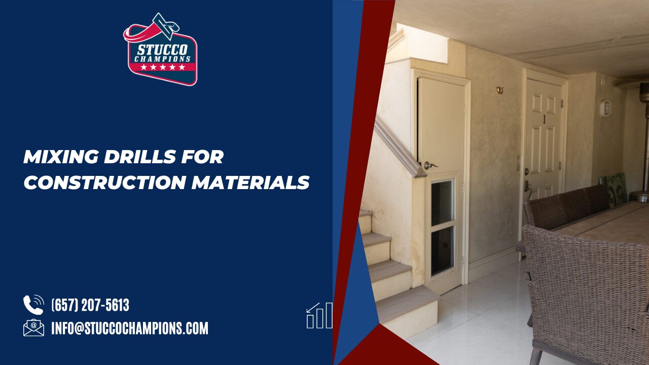 Mixing Drills for Construction Materials - Stucco Champions
